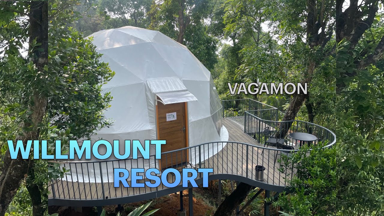 VAGAMON | Willmount Resort | Part 1 - YouTube