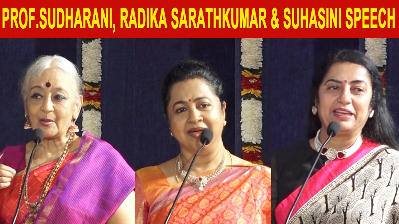 Prof.Sudharani Raghupathy, Radika Sarathkumar & Suhasini Maniratnam ...