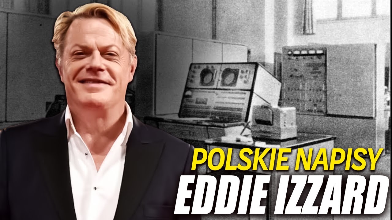Eddie Izzard Komputery polskie napisy - YouTube