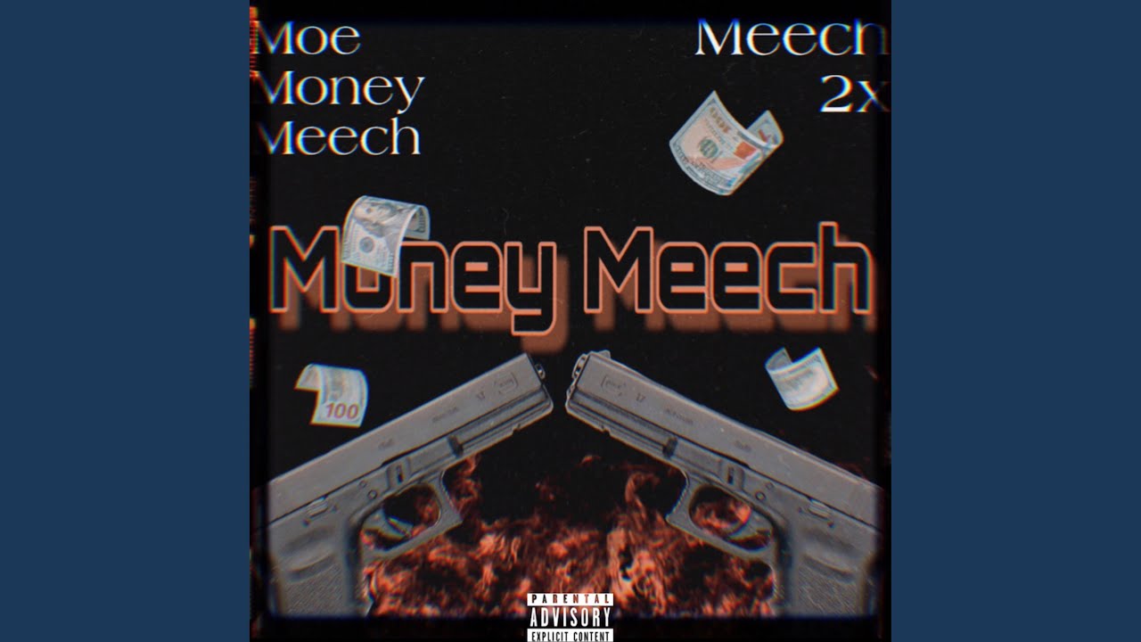 Money Meech (feat. Meech2x) - YouTube