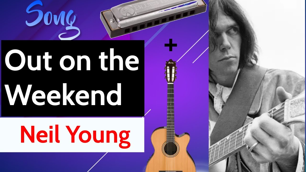 Neil Young - Out on the Weekend (Cover) - YouTube