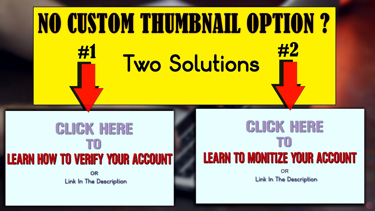 No Custom Thumbnail Option On YouTube Video- 2016 Solution - YouTube