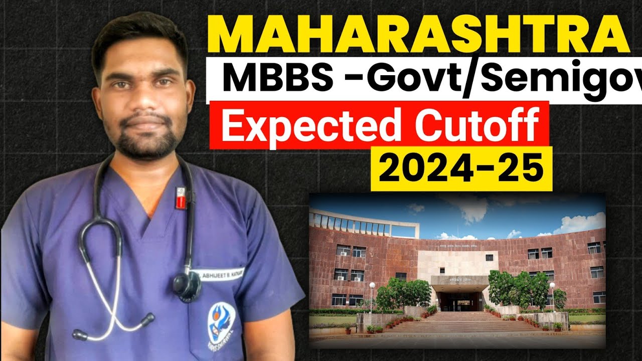 Maharashtra- MBBS Expected Cutoff 2024 🔥 | Govt. & Semigovt MBBS cutoff ...