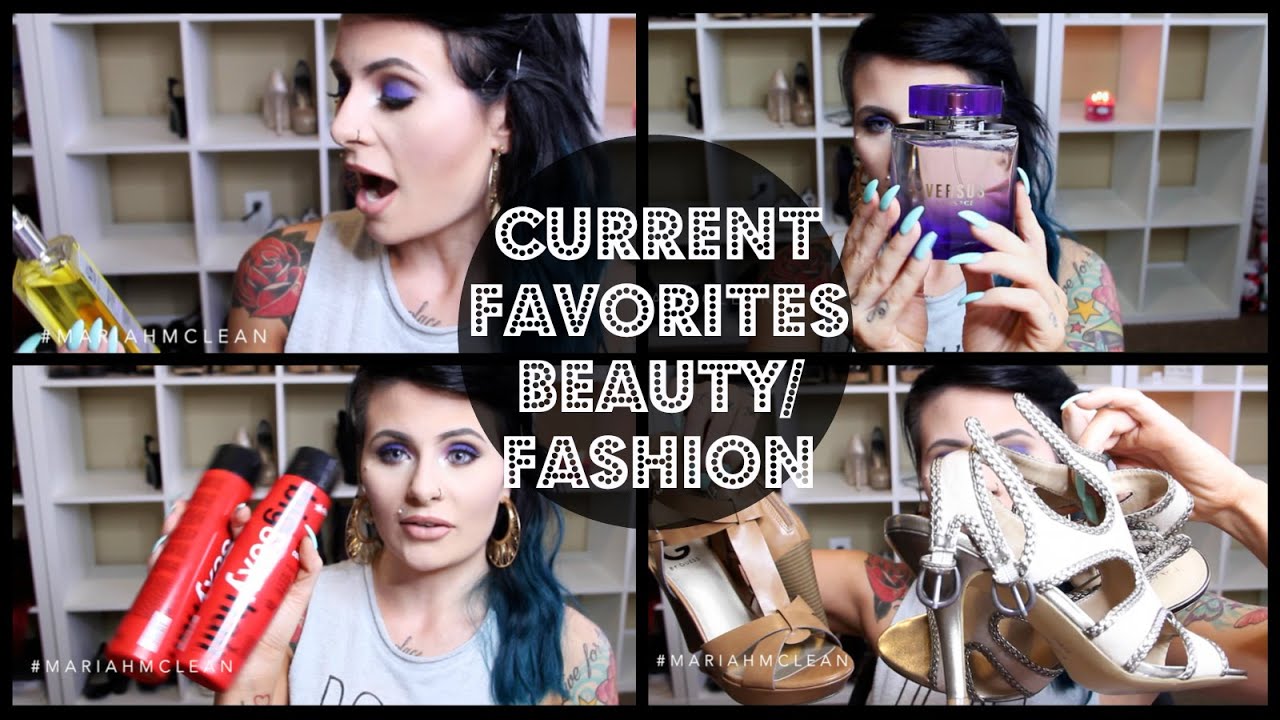 Current Beauty/Fashion Favs! | Mariah McLean - YouTube