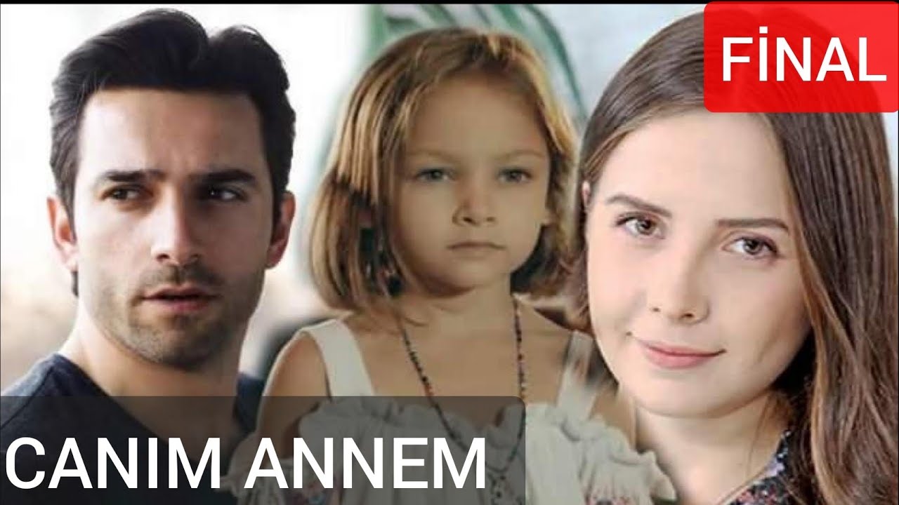 Canım Annem Dizisi Final Yapıyor!! - YouTube