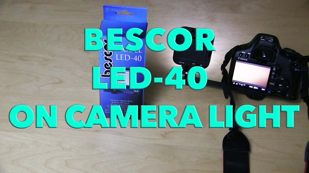 Bescor LED-40 On Camera Light - YouTube