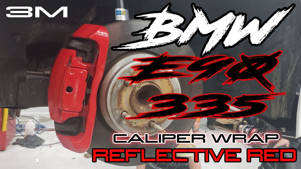 BMW E90 / E92 335 CALIPER 3M REFLECTIVE RED WRAP - FROM STOCK TO FINISH ...