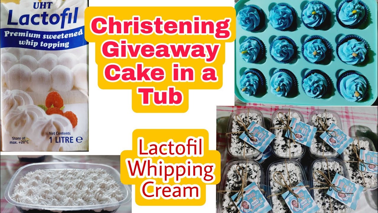 LACTOFIL WHIPPING CREAM ANG GAMIT KO SA MGA GIVEAWAY PARA SA BINYAG ...