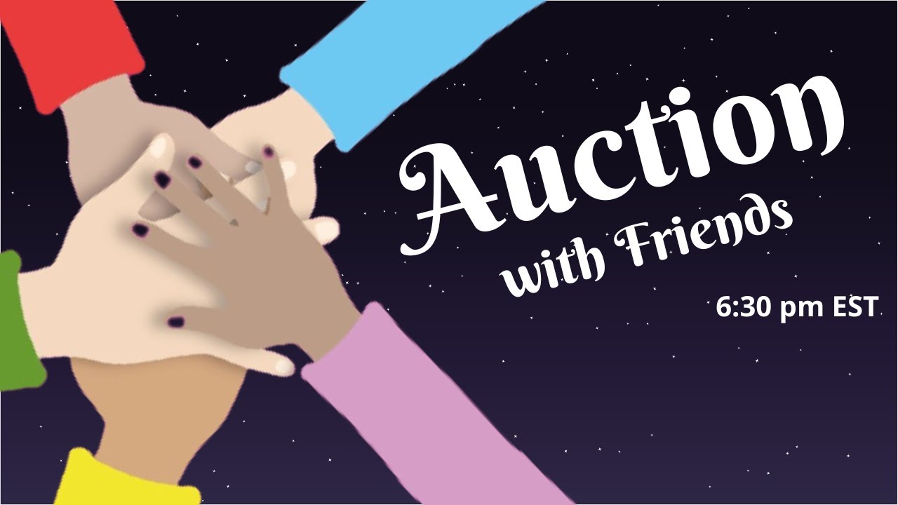 It's Auction Time! Join us for a fun filled auction. Everyone is ...