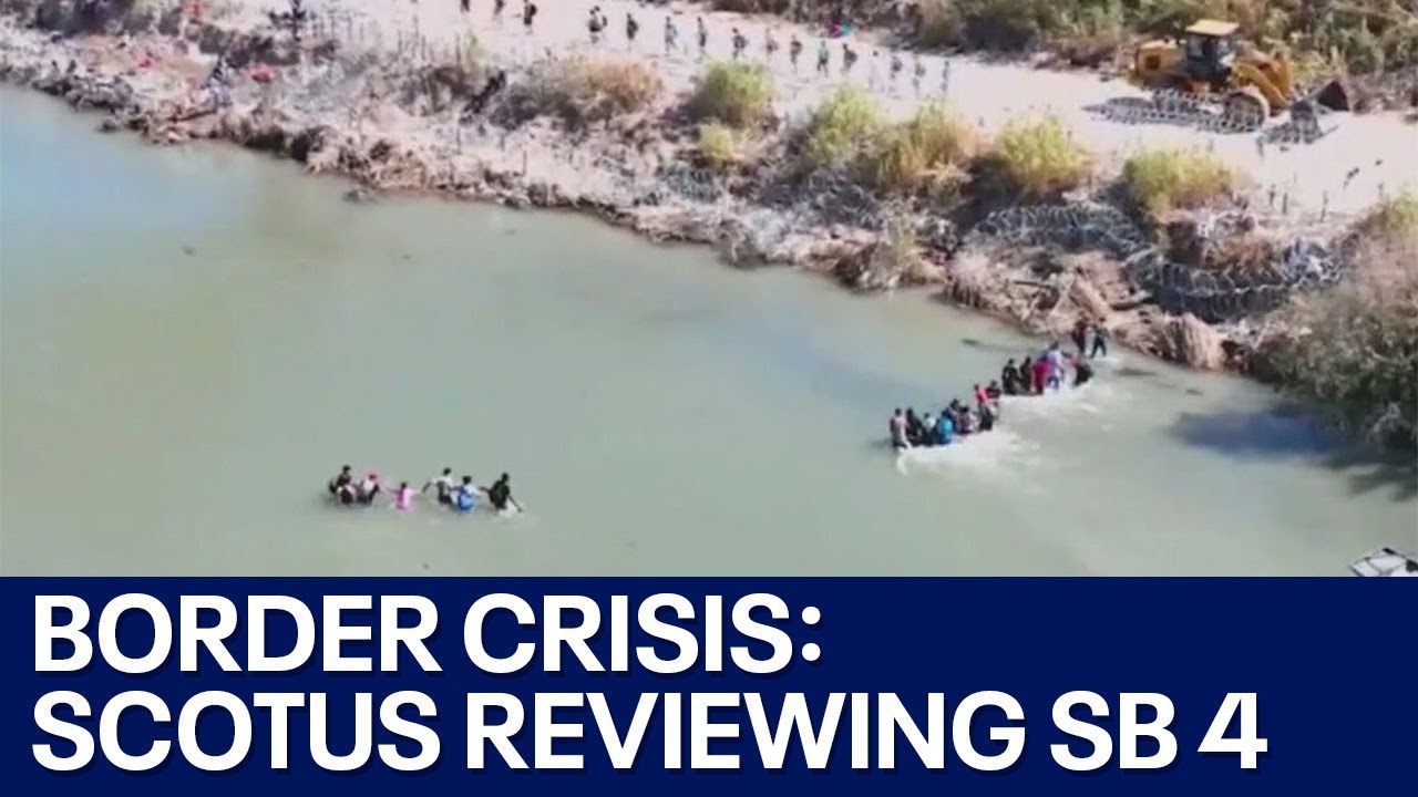 Texas border crisis: SB 4 on hold pending SCOTUS review | FOX 7 Austin ...