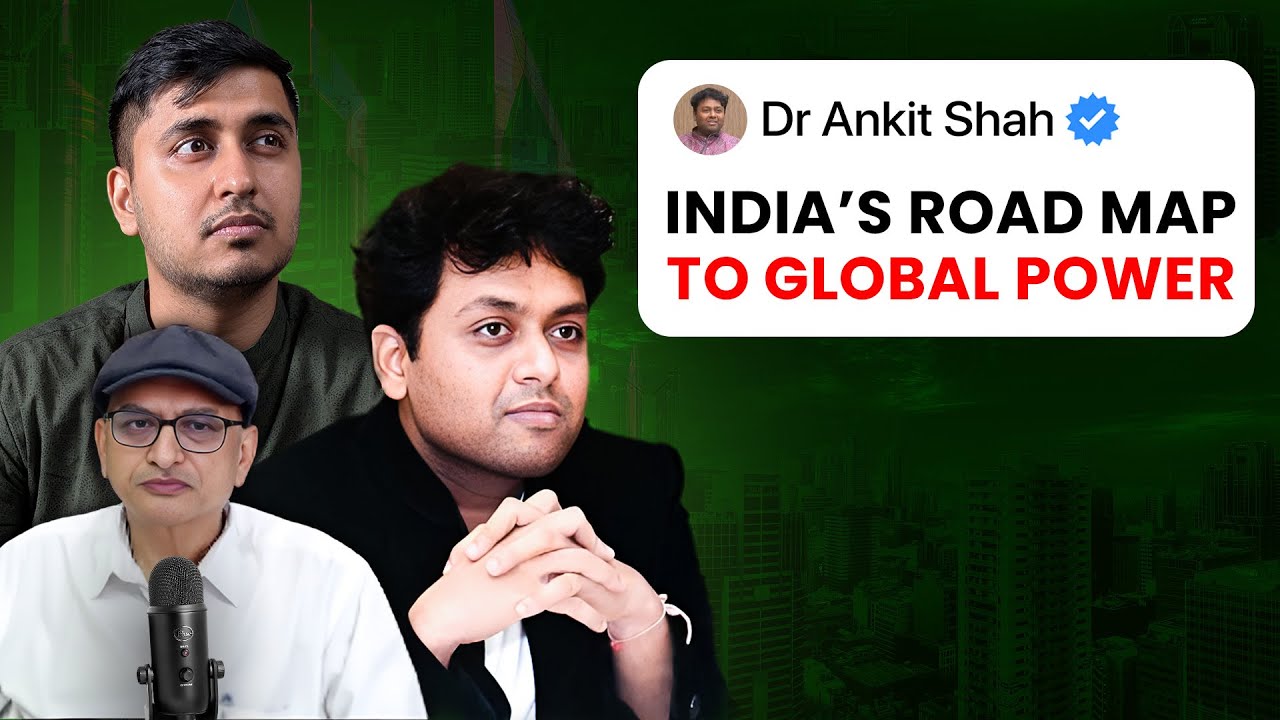 Dr. Ankit Shah Reveals How India Can Become A Global Economic Force ...
