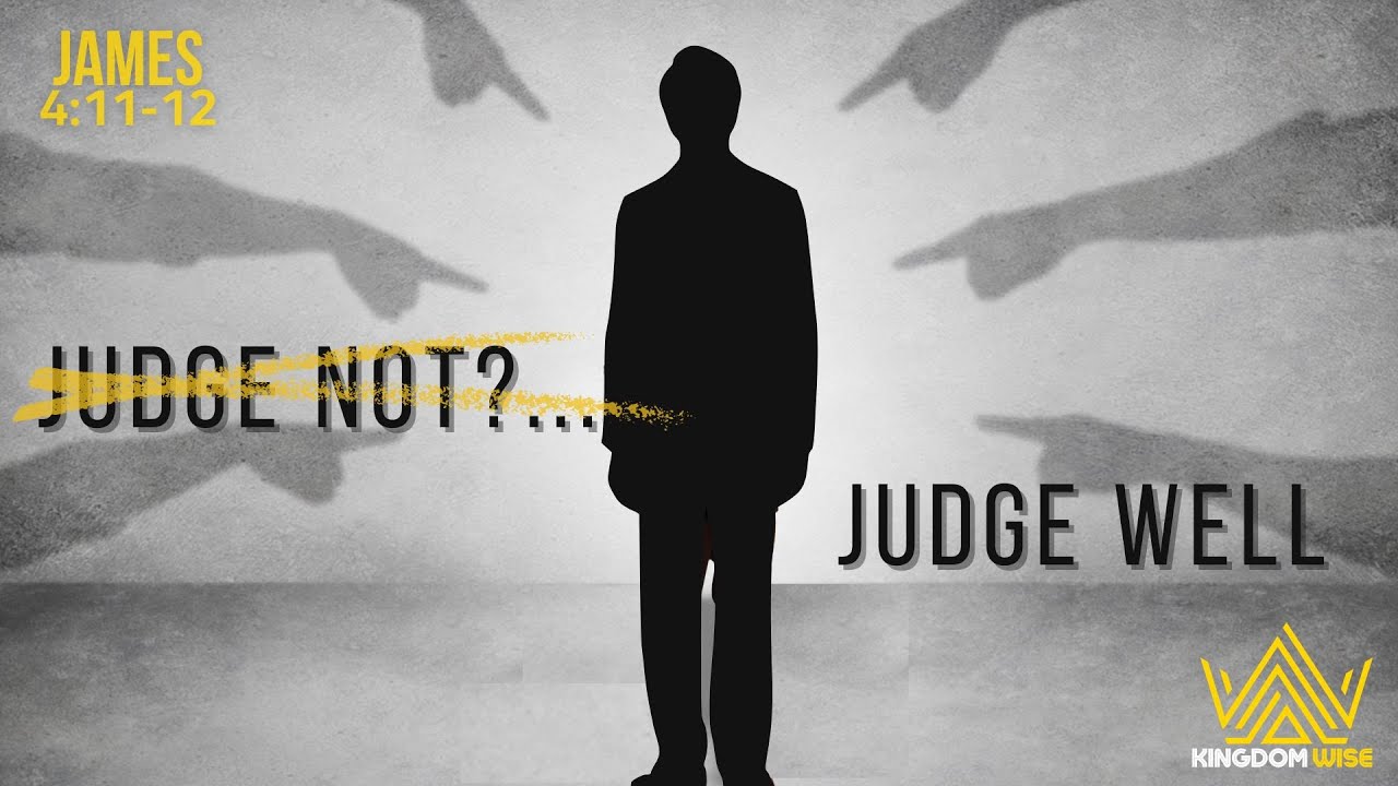 April 21, 2024 - Judge Not?.... Judge Well - YouTube