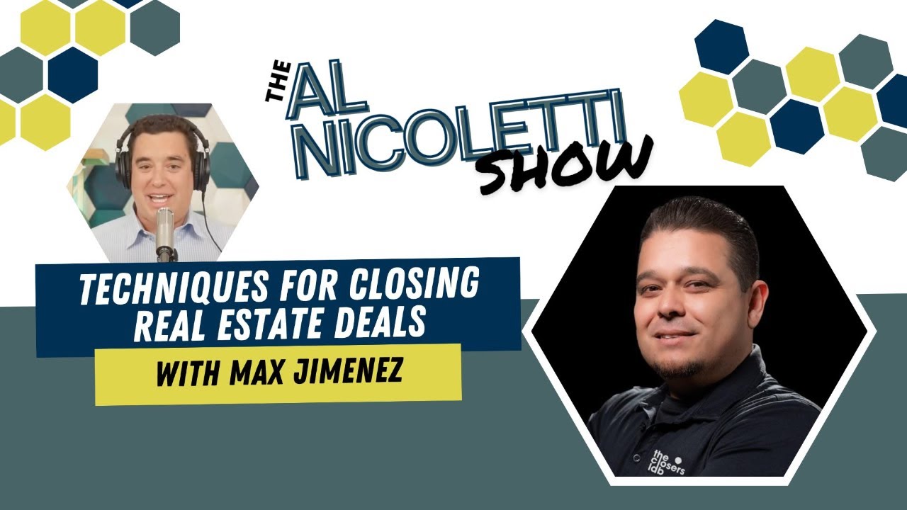 Techniques for Closing Real Estate Deals with Max Jimenez - YouTube
