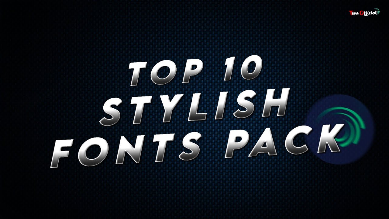 Top 10+ Alight Motion Stylish Fonts Pack || AlightMotion Text Pack ...