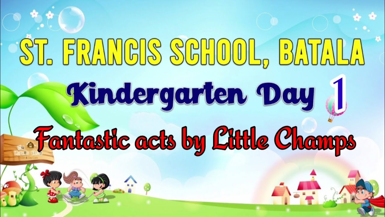 Kindergarten Day 1 Celebration || St. Francis School || Batala ...