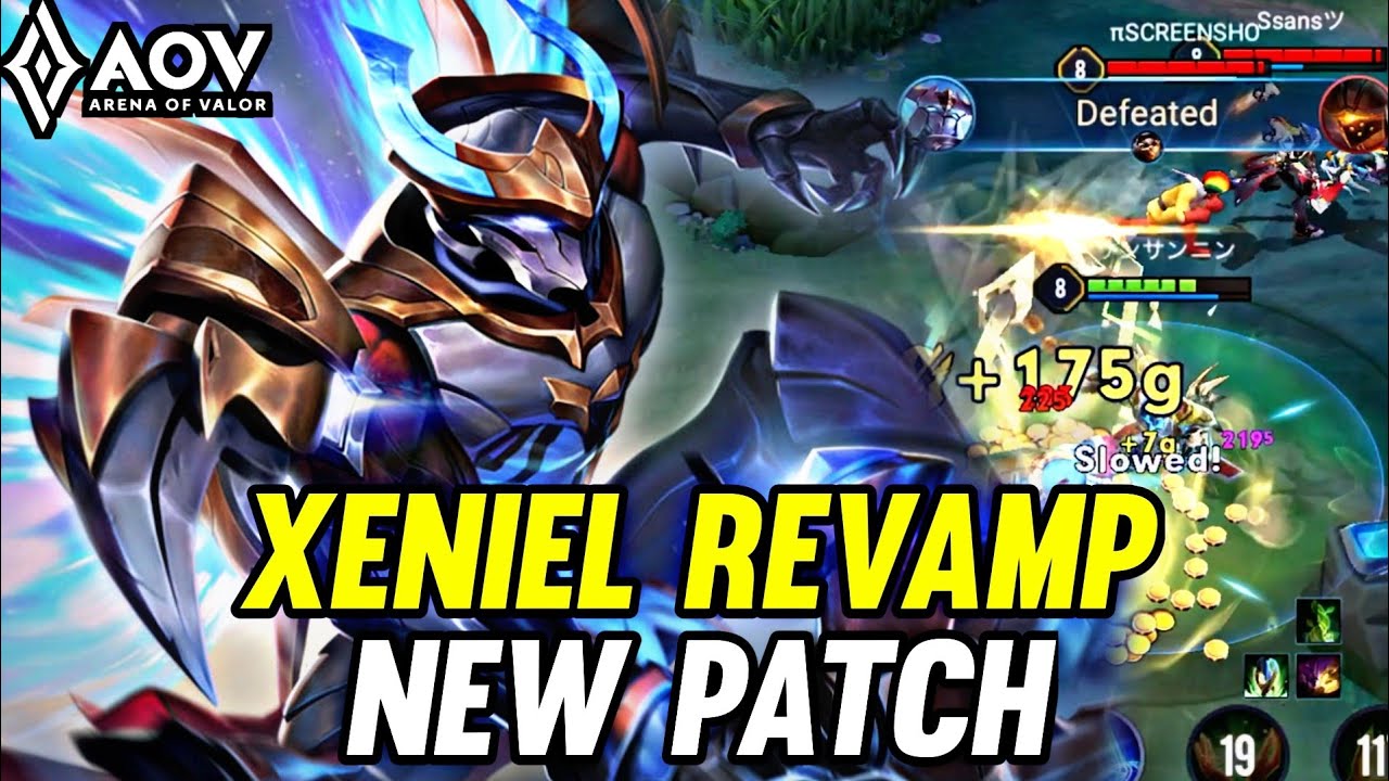 AOV : XENIEL REVAMP NEW PATCH - ARENA OF VALOR LIÊNQUÂNMOBILE ROV - YouTube