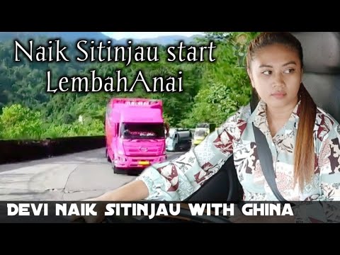 Devi supir wanita naik SITINJAU LAUIK with GHINA Tam Cargo #part2