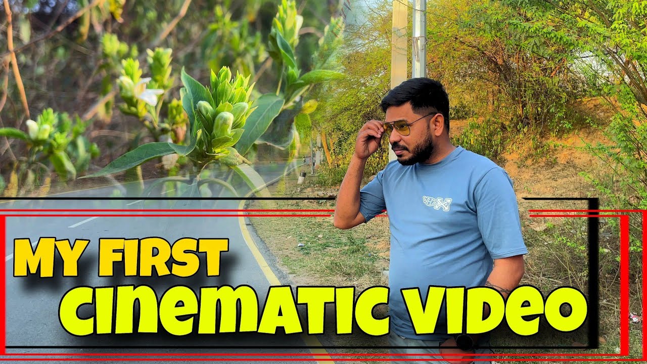 My First Cinematic video [ CINEMATIC VIDEO ] #firstvlog - YouTube