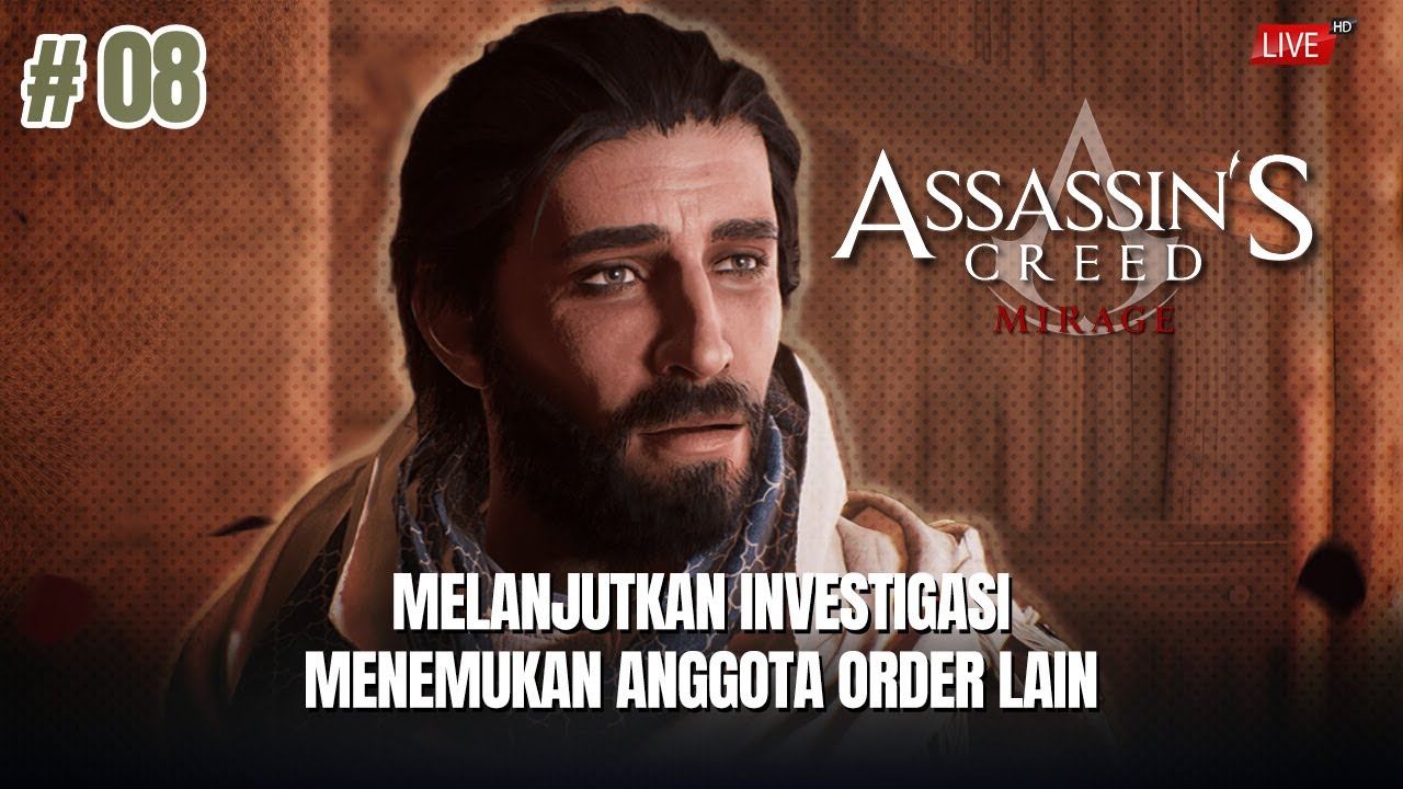 LANJUT INVESTIGASI ANGGOTA ORDER LAIN - Assasins Creed : Mirage #8 ...