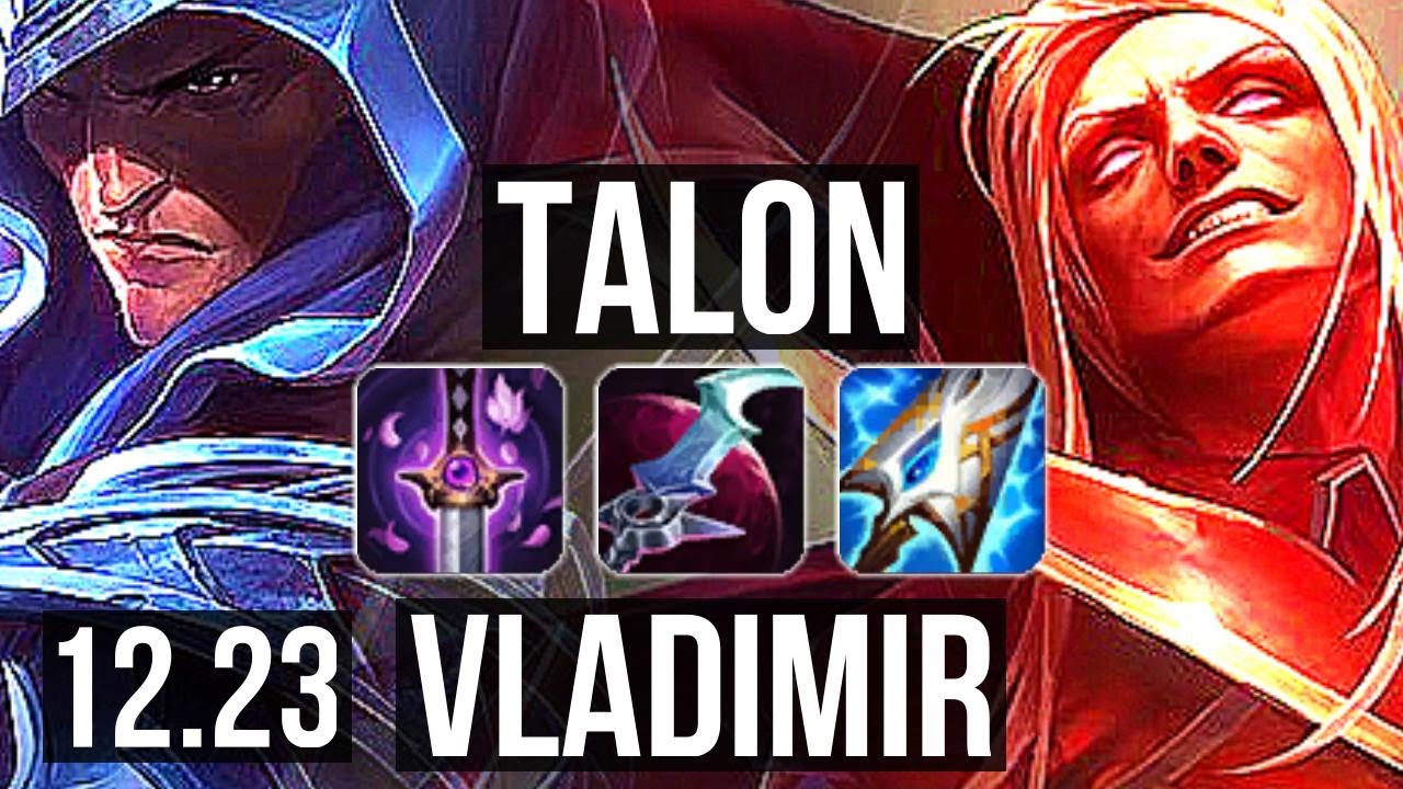 TALON vs VLAD (MID) | 2.3M mastery, 16/2/5, Legendary, 500+ games | EUW ...