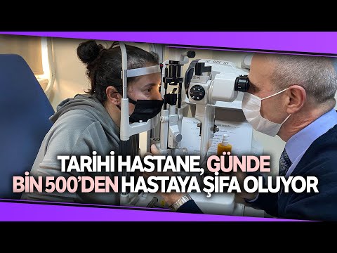 Tarihe Meydan Okuyan Beyoğlu Göz Hastanesi, Günde Bin 500’den Fazla Hastaya Şifa Oluyor