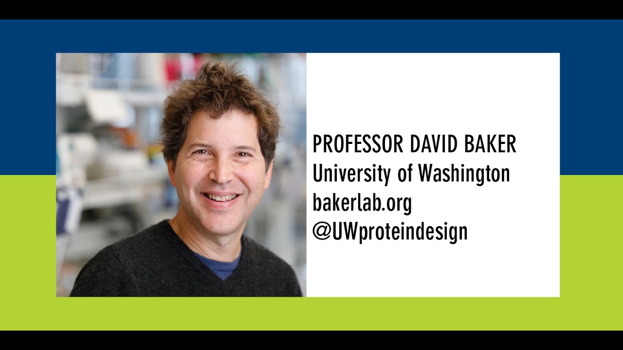 Department Seminar: Professor David Baker from University of Washington ...