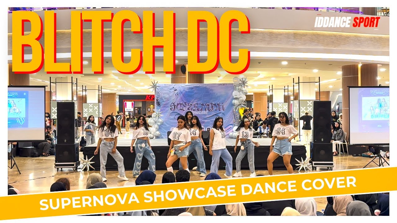 BLITCH DANCE COVER || SUPERNOVA SHOWCASE || LIPPO PLAZA JOGJA - YouTube