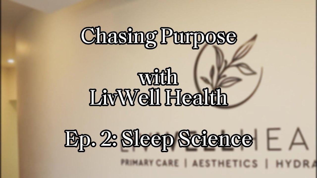 Chasing Purpose Episode 2: Sleep Science - YouTube