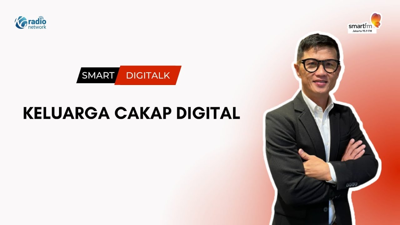 Keluarga Cakap Digital | Smart Digitalk - YouTube