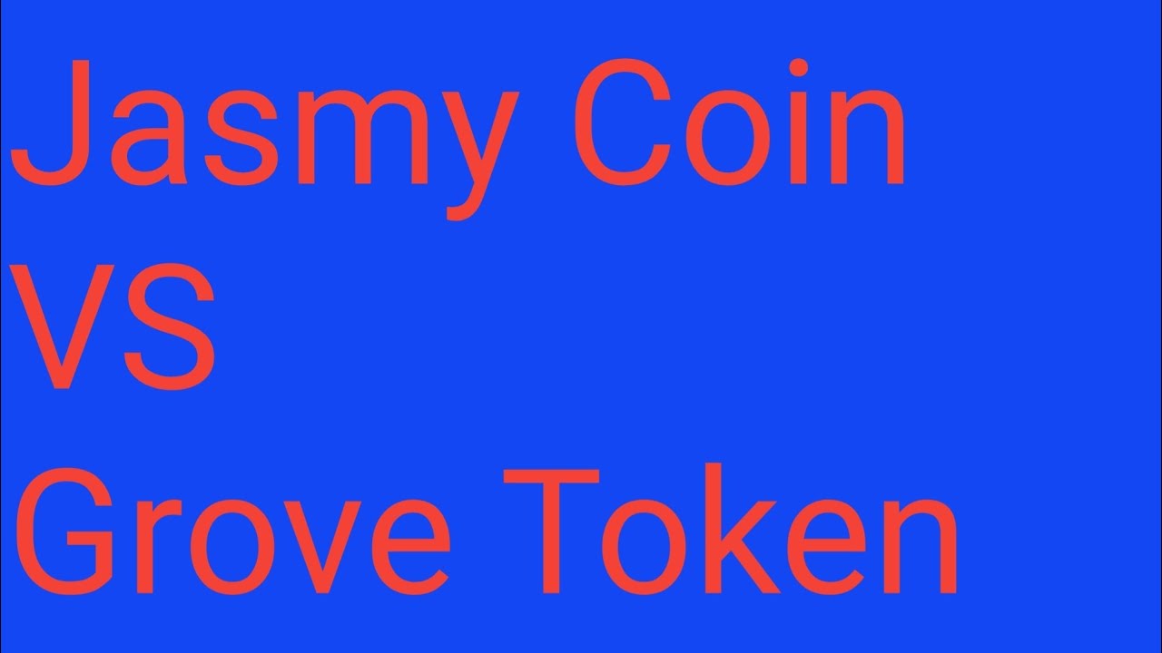Jasmy Coin VS Grove Token | Jasmy Coin Today Price | Grove Token Price ...