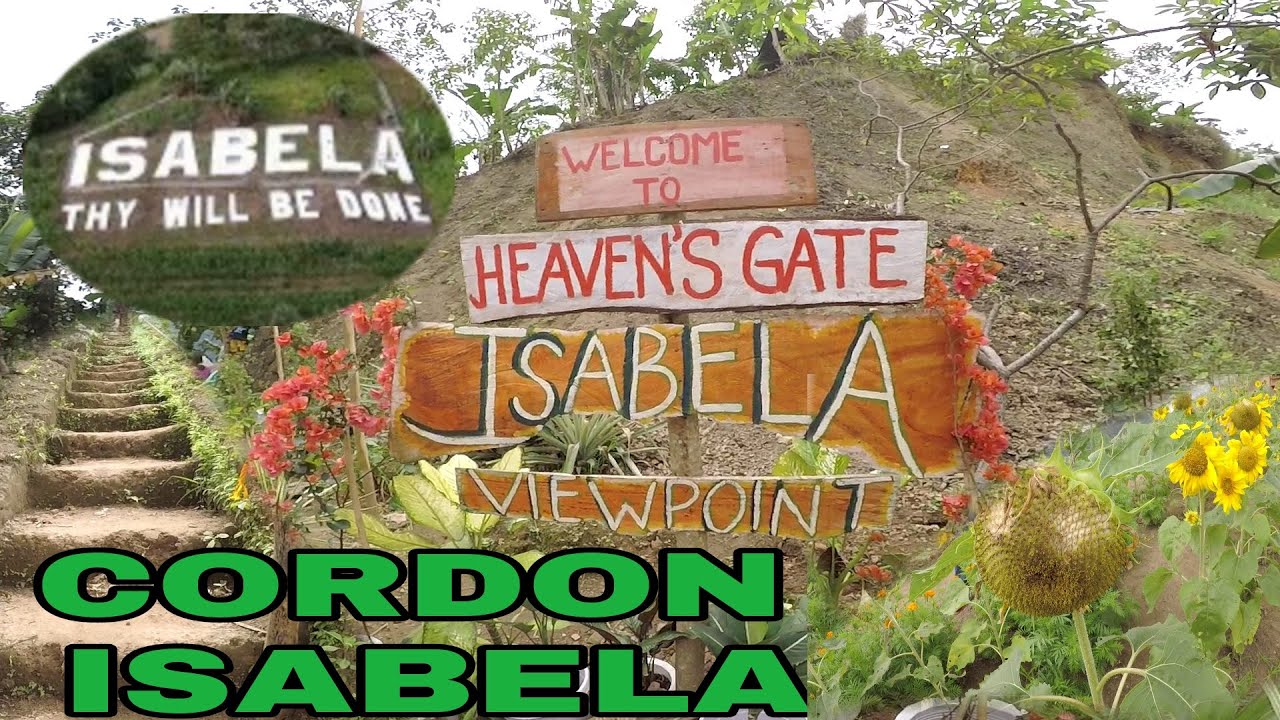 Bagong pasyalan ng isabela. HEAVEN'S GATE ISABELA VIEW POINT (CORDON ...