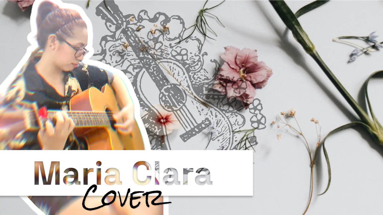 Maria Clara Cover Song #JillBPujante - YouTube