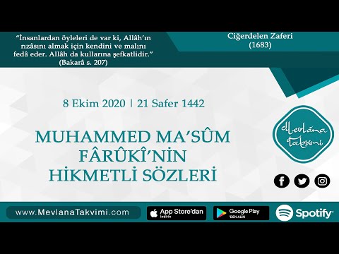 Muhammed Masum Faruki'nin Hikmetli Sözleri | 8 Ekim 2020 Mevlana Takvimi