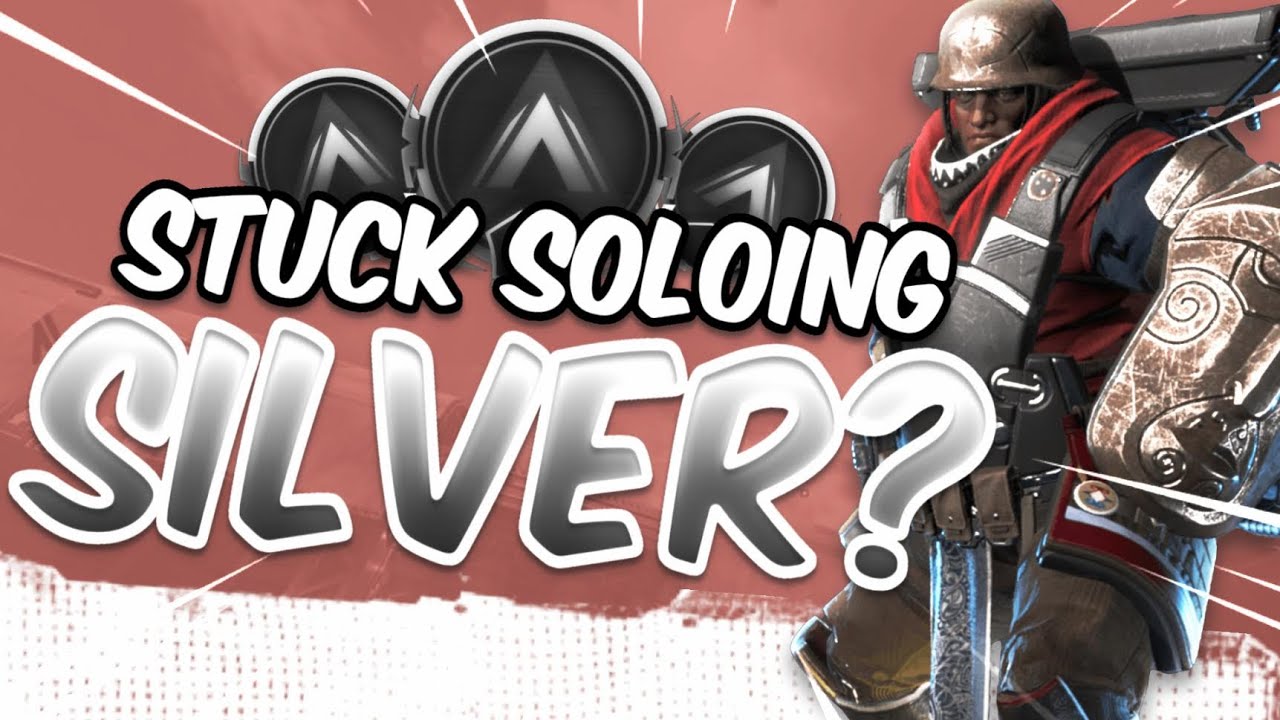 Apex Legends Ranked Guide : How To Climb SILVER Solo (In-Depth ...