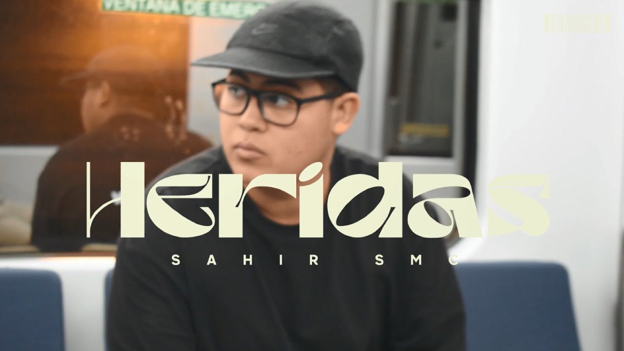 SAHIR SMC - HERIDAS (Video Oficial) - YouTube