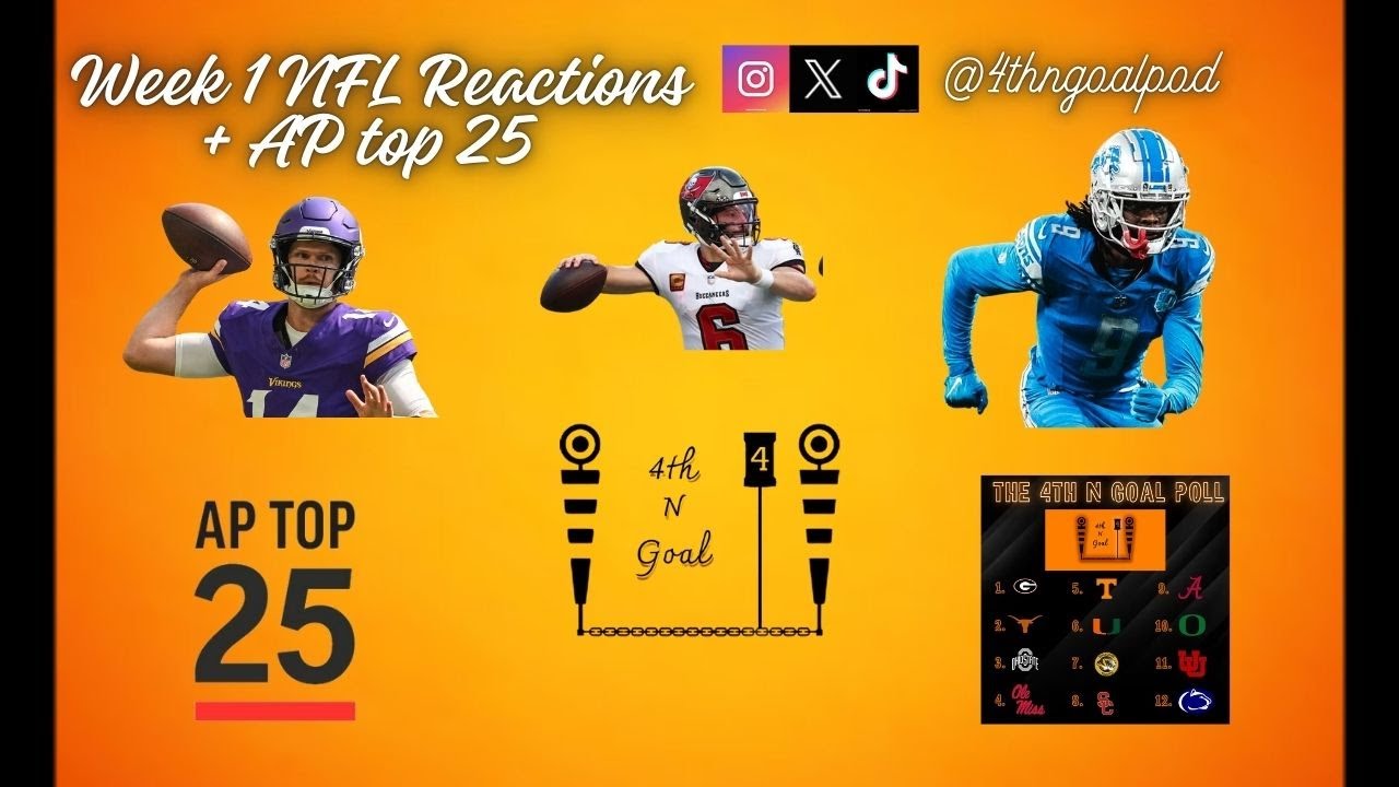 Week 1 NFL Reactions + AP Top 25 - YouTube
