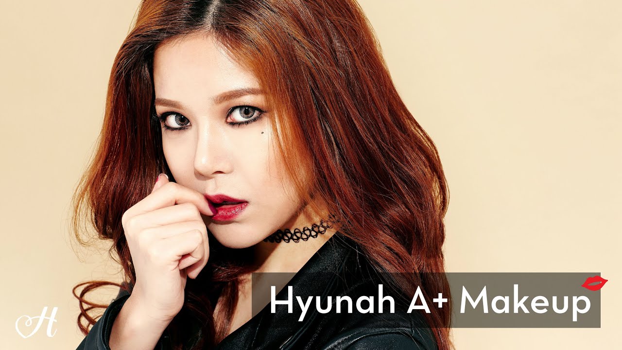 현아 잘나가서 그래 메이크업 튜토리얼 HYUNA A+ MAKEUP TUTORIAL - YouTube