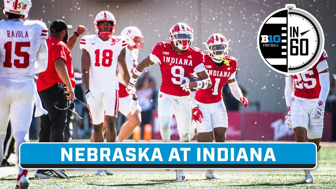 Nebraska at Indiana | Oct. 20, 2024 | B1G Football in 60 - YouTube
