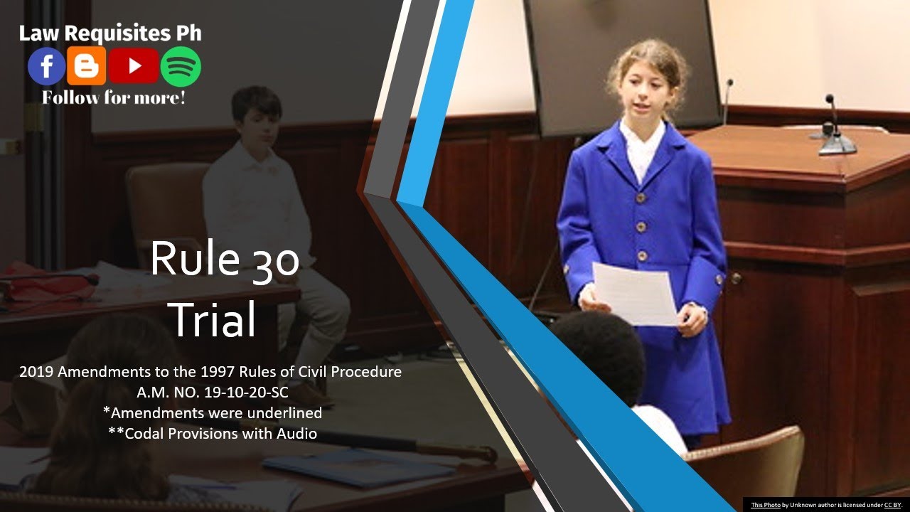 Rule 30 of the 2019 Revised Civil Procedure, Rules of Court, (A.M. NO ...
