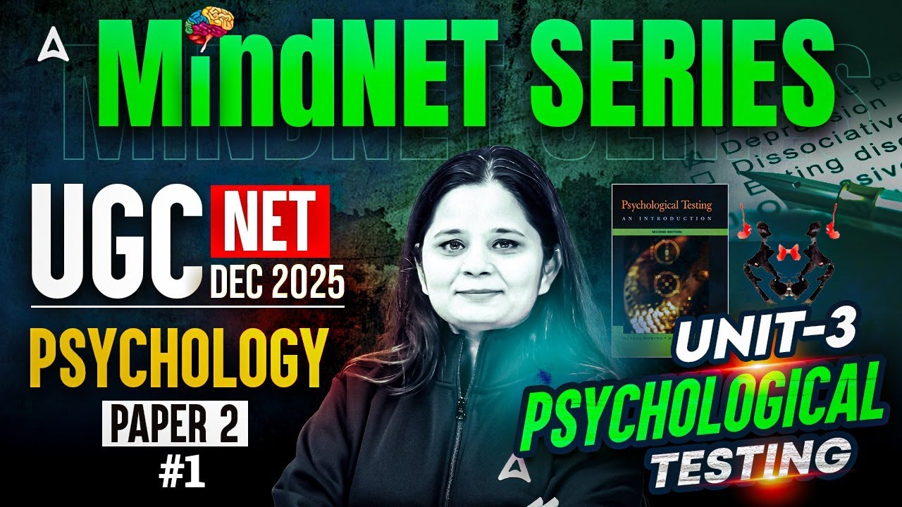 UGC NET Psychology Unit-3 psychological testing UGC NET #1 By Anjali Ma ...