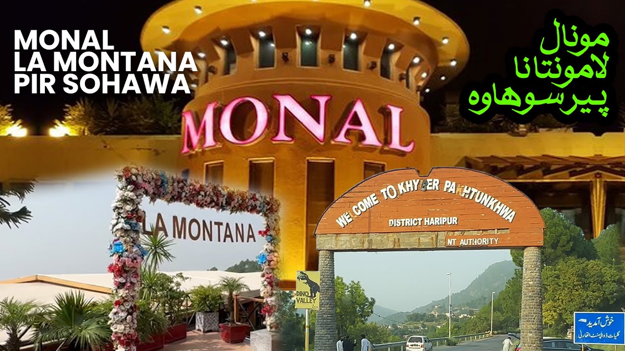 Monal La Montana Peer Suhawa | Monal Restaurant | La Montana Resturant ...