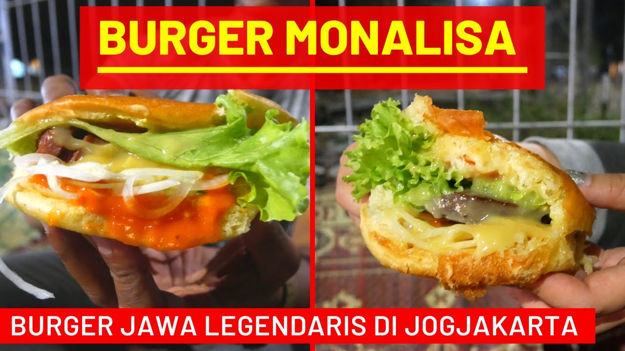 BURGER MONALISA -Burger Jawa yang Legendaris di Jogjakarta # ...