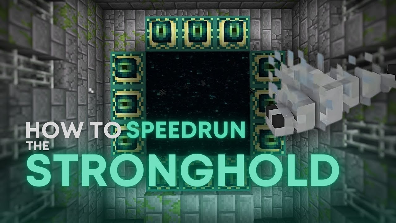 How to SPEEDRUN - The STRONGHOLD - YouTube