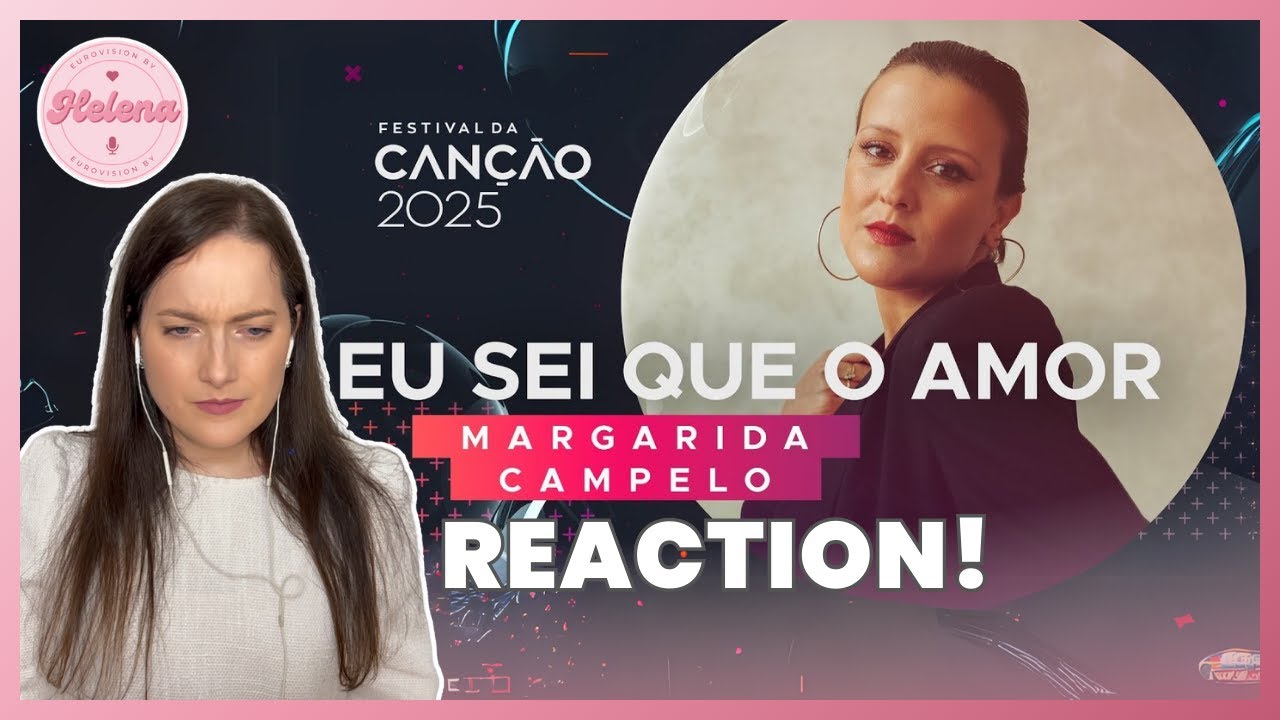 Margarida Campelo - Eu Sei Que O Amor - REACTION | Festival da Canção ...