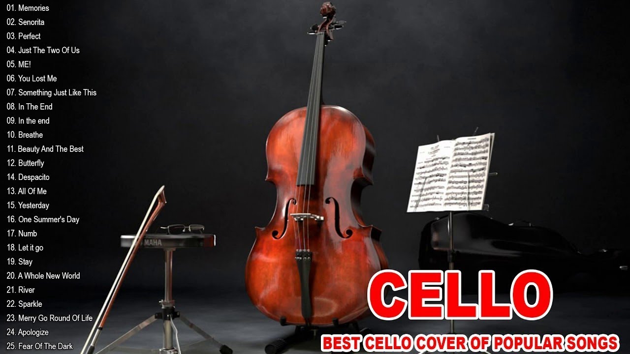 Instrumental Cello - Cello Covers of Popular Songs 2020 - Most Popular ...