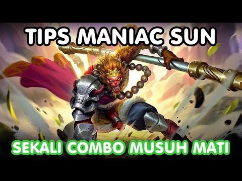 TIPS & TUTORIAL MANIAC SUN DIJAMIN MANTAB BOSKU! - Mobile Legends - YouTube