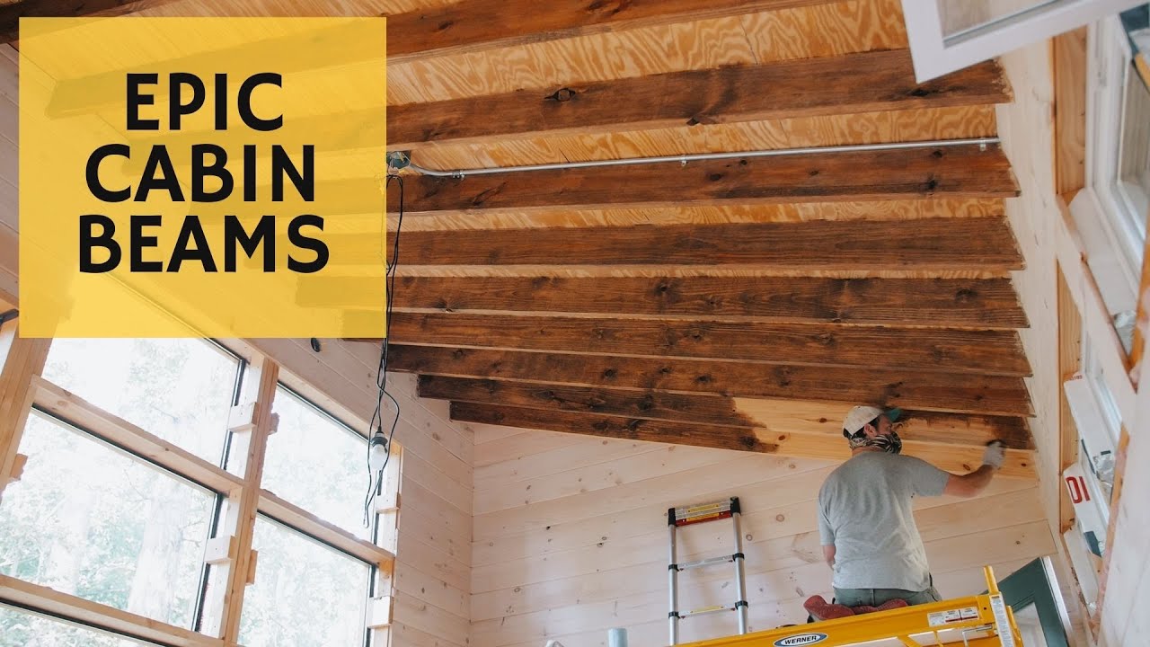 Creating Gorgeous Cabin Beams - Cabin Build 44 - YouTube