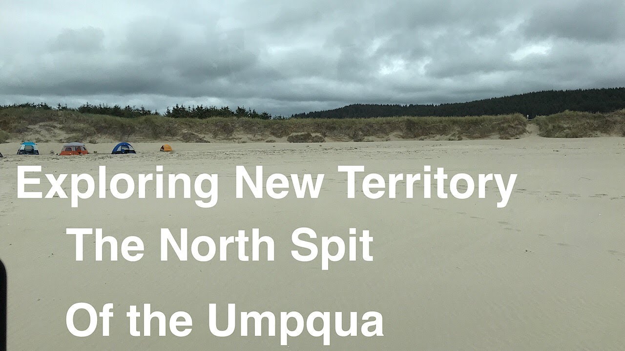 Exploring New Territory-The North Spit of the Umpqua River - YouTube
