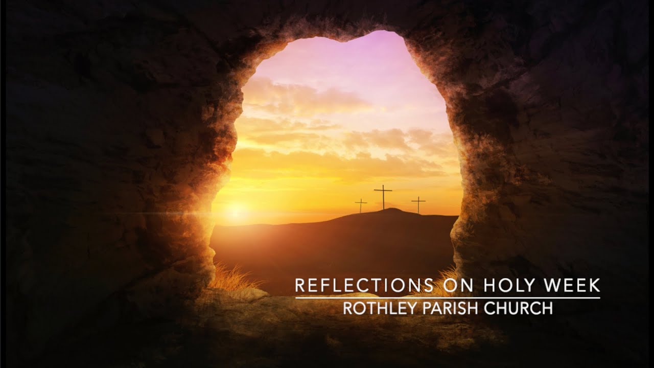 Holy Week Reflections 07.04.2020 - YouTube