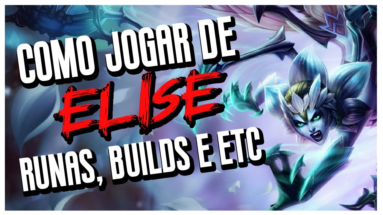 GAMEPLAY EXPLICATIVA COMO JOGAR DE ELISE!! RUNAS, BUILDS E ETC ...